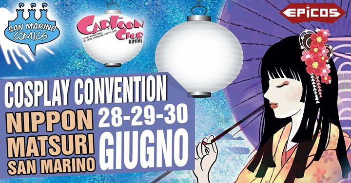 Nippon Cosplay Convention - Nippon Matsuri a Repubblica di San Marino ...